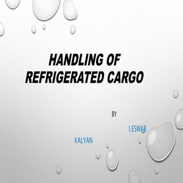 Handling of refrigerated cargo by tharun kumar malapati.pptx