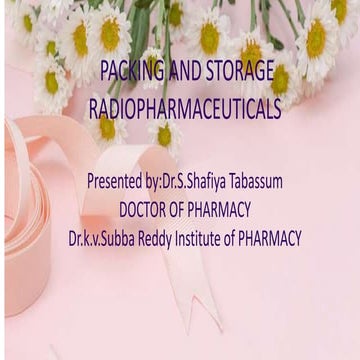 Handling and packing of radiopharmaceuticals. | PPTX