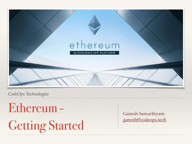 Hands On Ethereum Getting Started Ppt