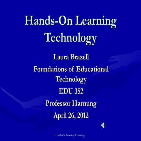 Hands on learning technology | PPT