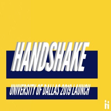 Handshake Presentation for University of Dallas 2019 | PPT