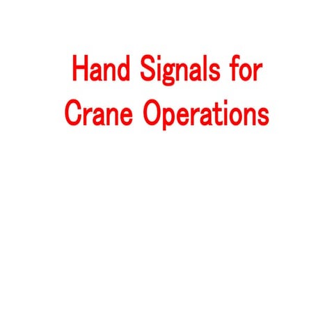 Hand_Signals_for_Crane_Operationsxx.ppt | First Aid | Injuries