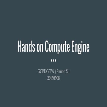 Google Cloud Platform, Compute Engine, and App Engine