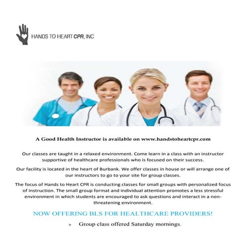 A Good Health Instructor is available on www.handstoheartcpr.com