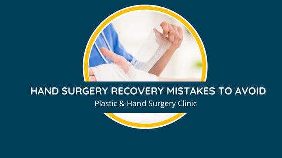 Tips for Speedy Recovery After Hand Surgery | PPT
