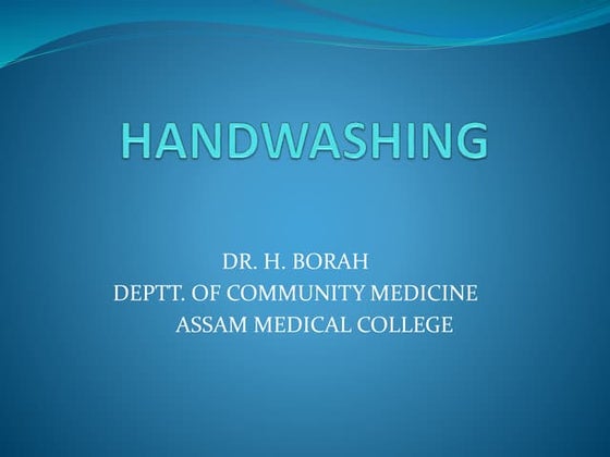 Hand washing presentation | PPT | Infectious Diseases | Diseases and ...