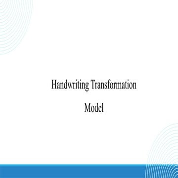 Handwriting transform modeling for text generation | PPTX