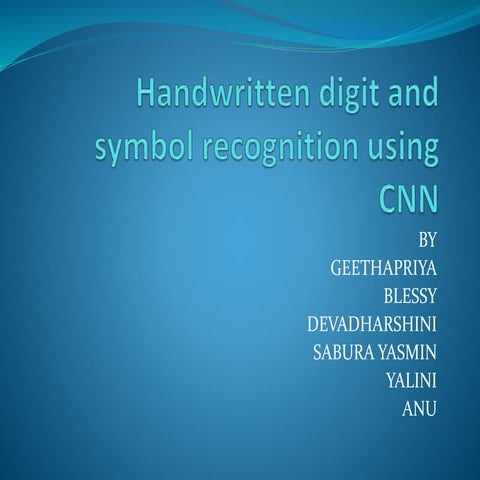 Handwritten Digit And Symbol Recognition Using Cnnpptx