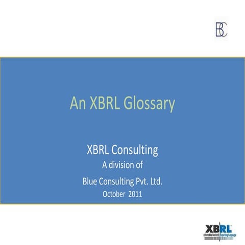 Handy guide to XBRL terms oct 2011 | PPT