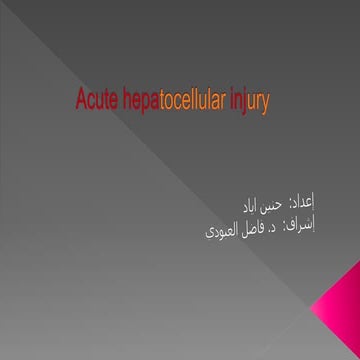 Acute hepatocellular injury by haneen ayad | PPTX