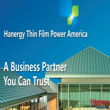 Hanergy America, A Business Partner You Can Trust! | PPT