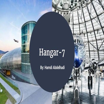 Hangar 7 | PPT