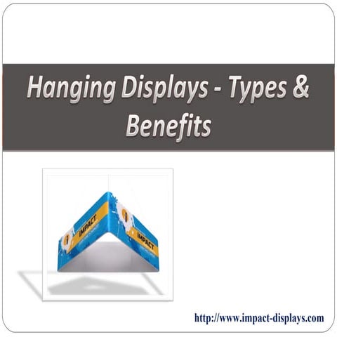 Hanging displays types & benefits | PPT