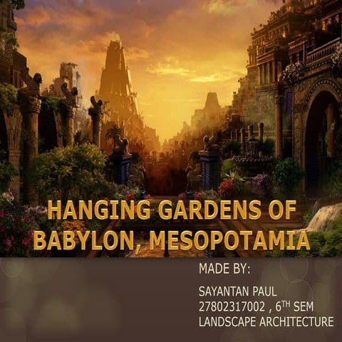 Hanging gardens of babylon, mesopotamia | PDF