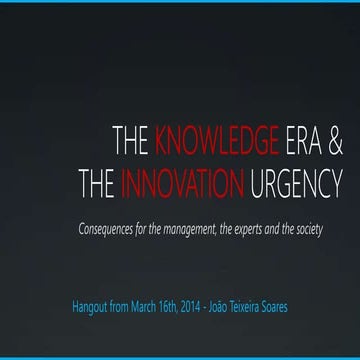 The Knowledge Era And The Innovation Urgency | PPTX