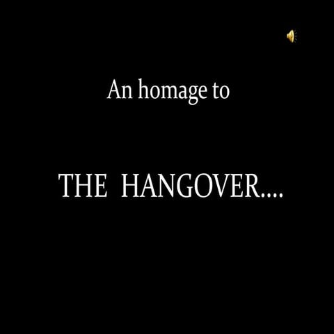 Hangover power point final | PPSX