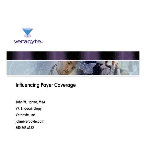 Influencing Payer Coverage for Advanced Genomic Testing | PPT