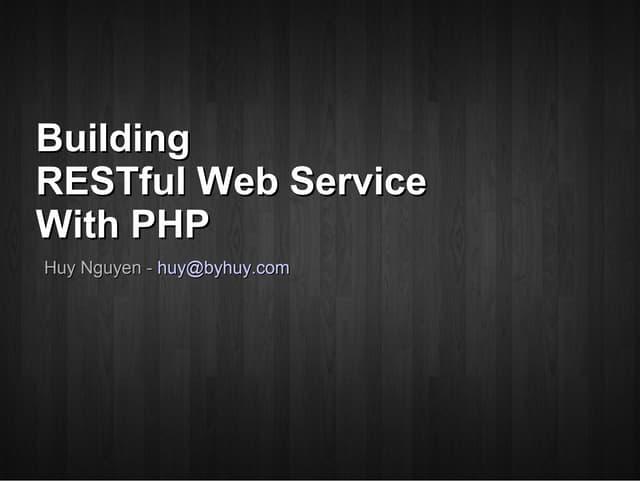 nguyenhainhathuy-building-restful-web-service | PPT nguyenhainhathuy-building-restful-web-service | PPT