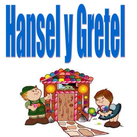 Hansel y gretel | PPT