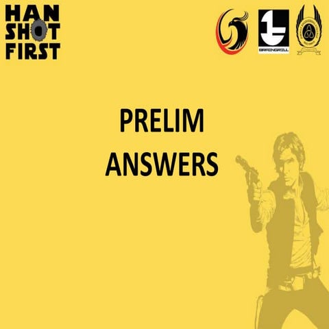 Han shot first prelims | PPTX