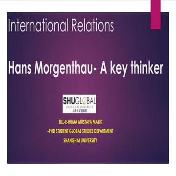 Hans morganthau a key thinker IR | PDF