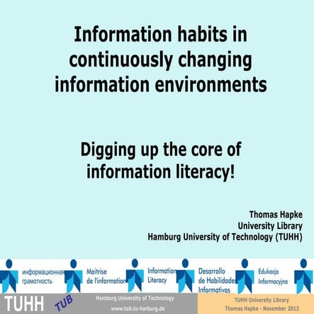 Information habits in continuously changing information environments ...