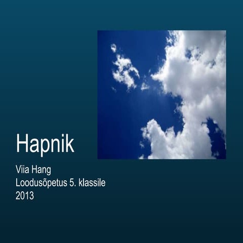 Hapnik. 5.klassi loodusõpetus | PPTX