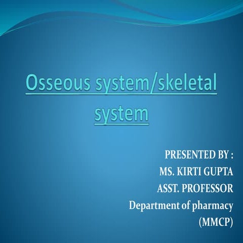 The skeletal system anatomy | PPSX