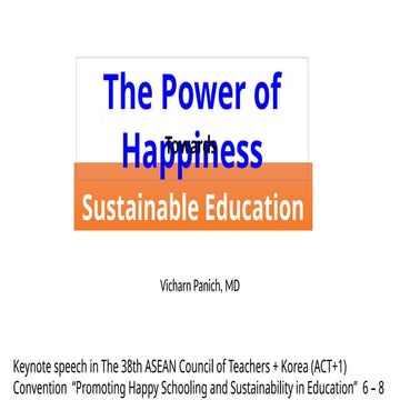 The power of happiness toward sustainable education | PPTX