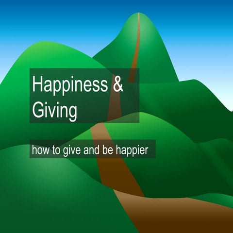 Happiness & Giving | PPT