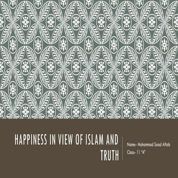 Happiness in view of Islam and truth.pptx