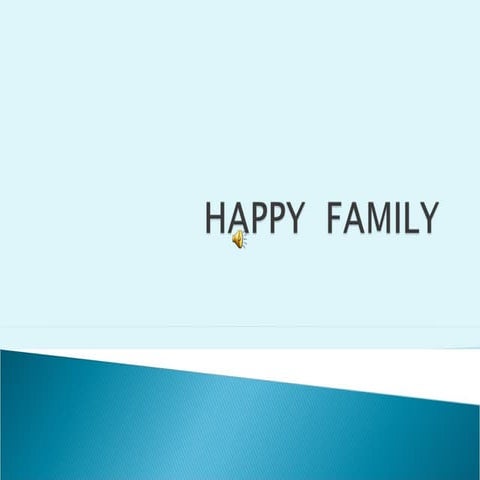 HAPPY FAMILY | PPT
