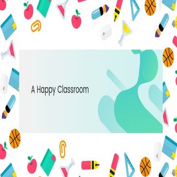 happyclasroom and the roles in education for students | PPTX
