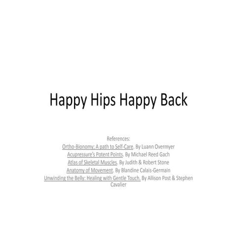 Happy hips happy back presentation | PPTX