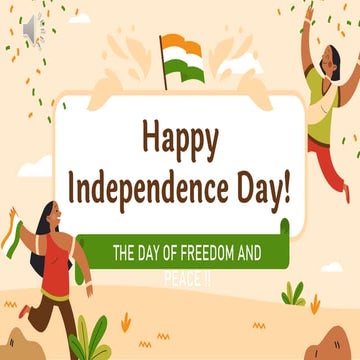 Happy Independence day { PPT } | PPTX