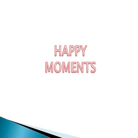 Happy moments | PPTX