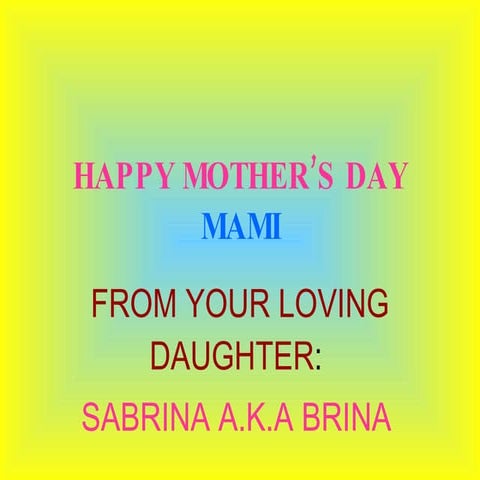 Happy mother’s day mami | PPT