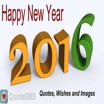 Happy New Year 2016 Quotes and Wishes | PPTX