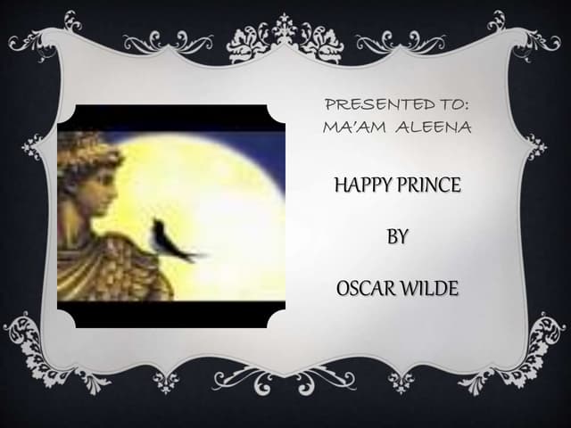 Happy Prince class 9.pptx English slide show | PPTX