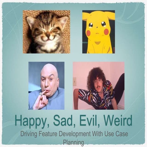 Happy sad evil_weird | PPTX