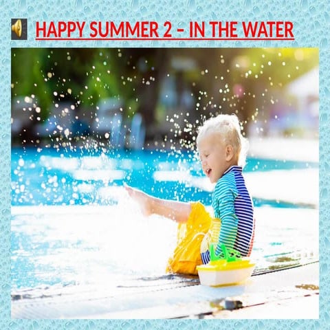 happy summer 2 - in the water abc & DIALOGUE.pptx
