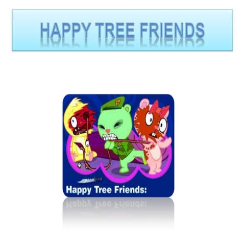 Happy tree friends | PDF