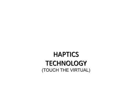 Haptic technology | PPT