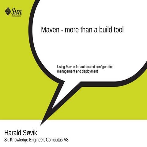 Maven 2 - more than a build tool | PPT