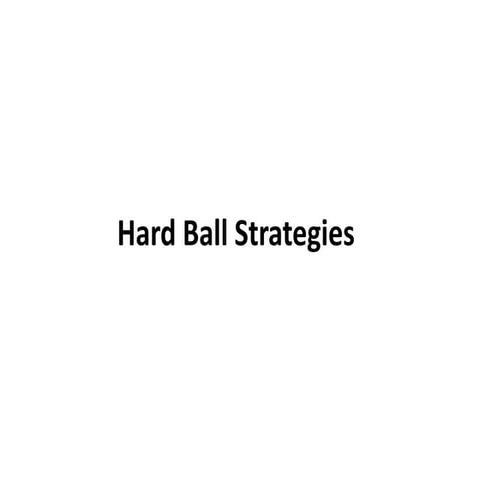 Hard ball strategies | PPTX