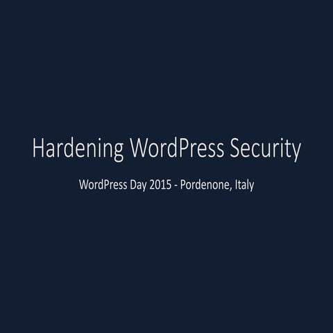 Hardening WordPress Security | PPT
