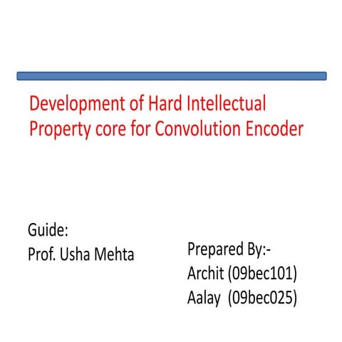 Hard Ip Core Design Convolution Encoder Ppt