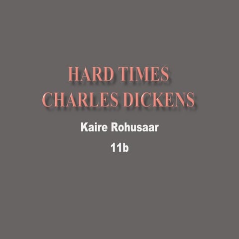 Hard Times Pp | PPT