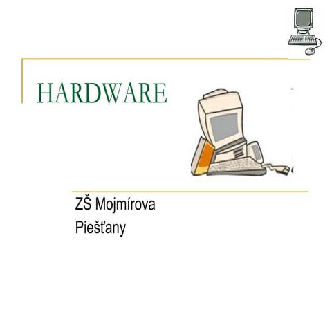 Hardware | PPT