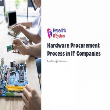 Hardware Procurement Process in IT Companies | Complete Lifecycle Guide ...
